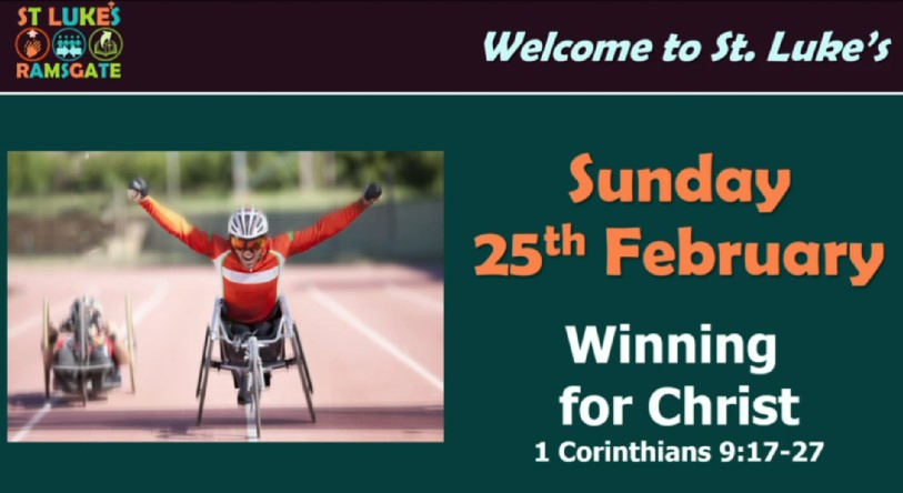Winning for Christ (1 Corinthians 9:17-27) – St. George's Church Ramsgate
