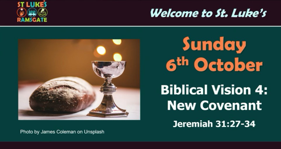 Biblical Vision 4: New Covenant (Jeremiah 31:27-34) – St. George's ...
