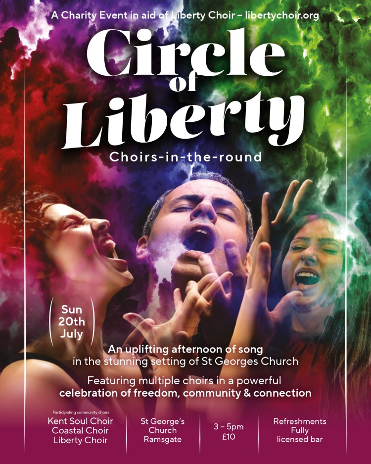 Circle of Liberty ~ Choirs in the Round – St. George's Church Ramsgate