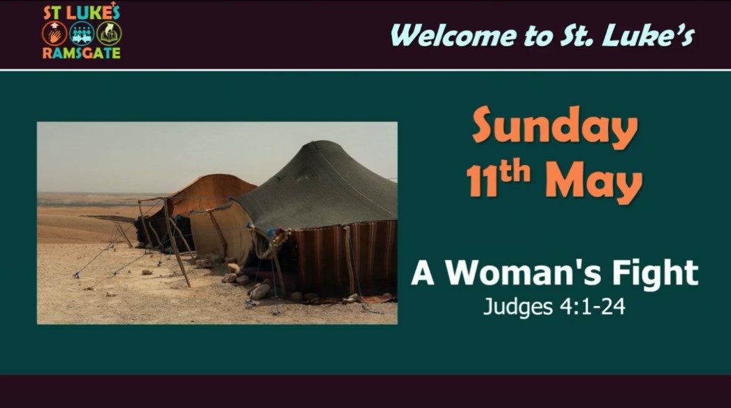 A Woman’s Fight (Judges 4:1-24) – St. George's Church Ramsgate