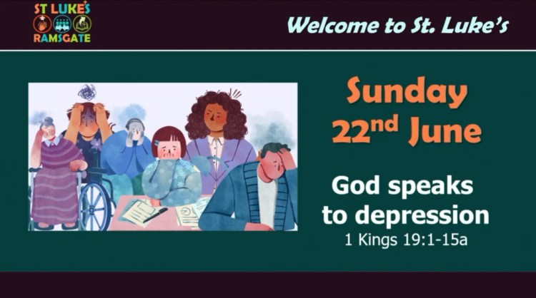 God Speaks to Depression (1 Kings 19:1-15a) – St. George's Church Ramsgate