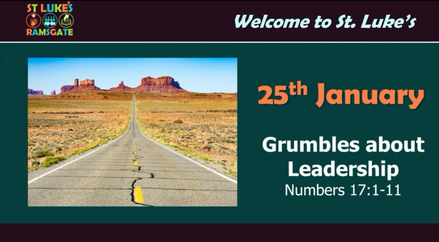 Grumbles about Leadership (Numbers 17:1-11) – St. George's Church Ramsgate