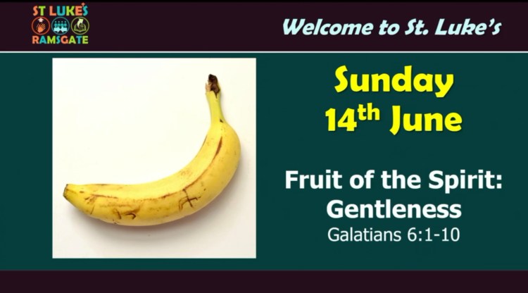 Fruit of the Spirit: Gentleness (Galatians 6:1-10) – St. George's ...